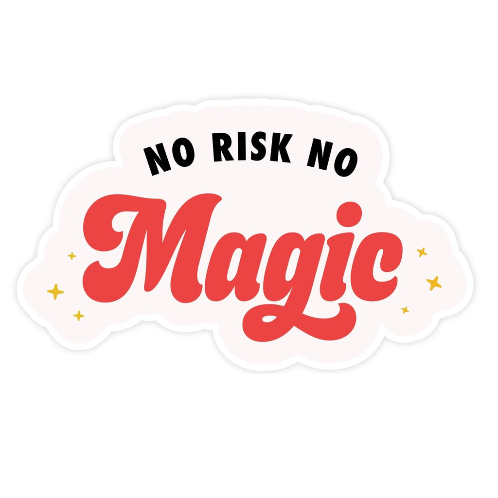 No Risk No Magic Sticker – The Pear Co.